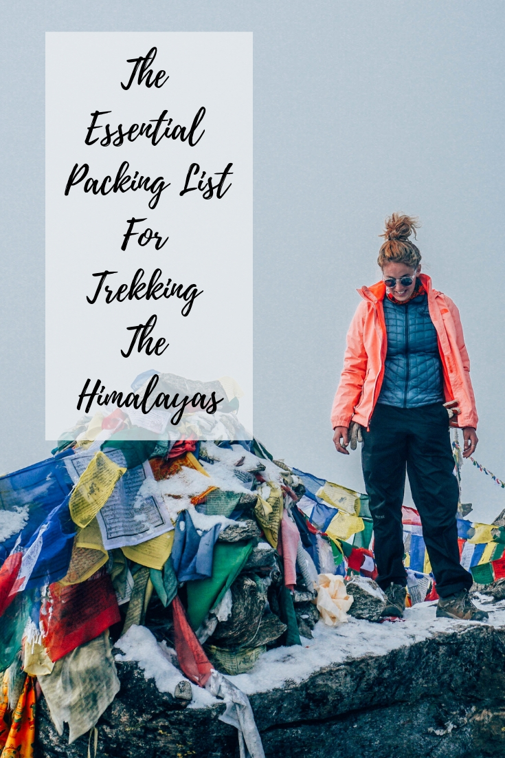 The Essential Packing List For Trekking The Himalayas